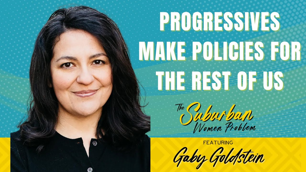 Progressive Policies w/ Gaby Goldstein of Sister District | Suburban ...