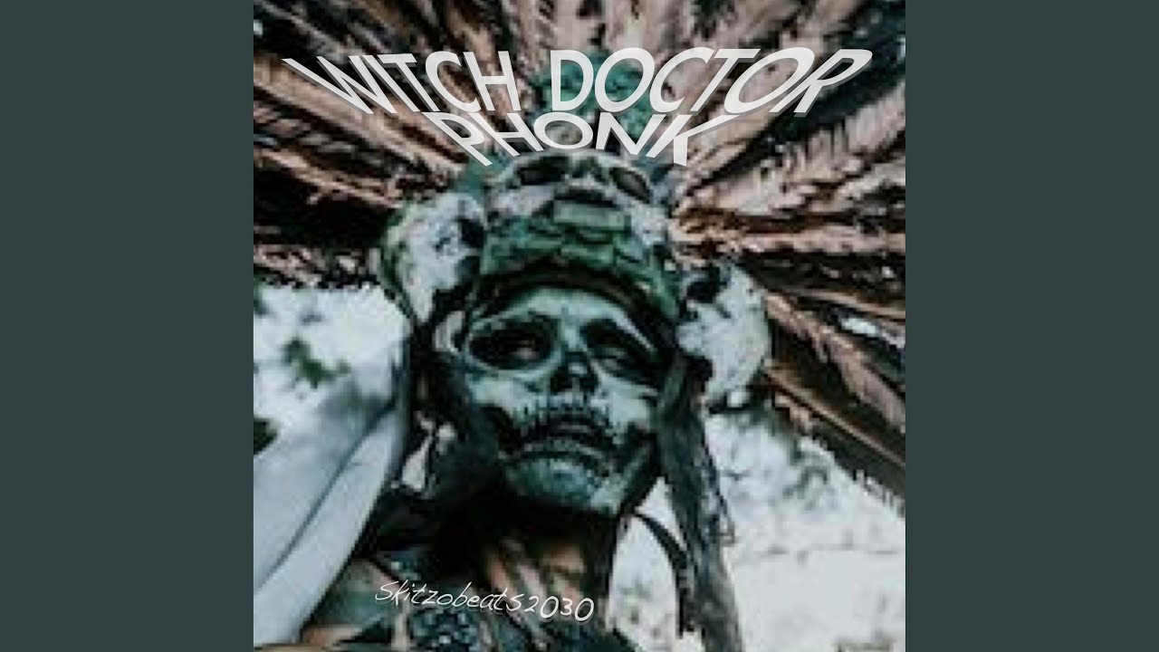 Phonk Witch Doctor - YouTube