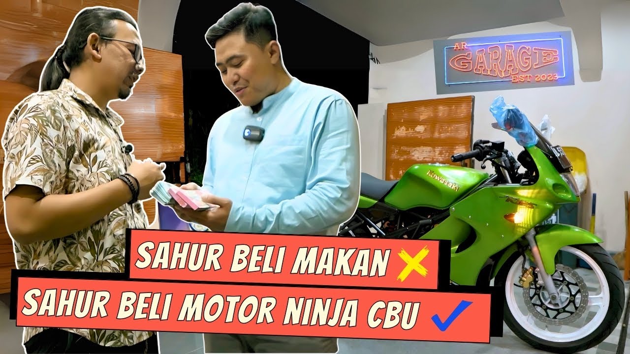 Beli Motor Ninja CBU Menjelang Sahur di AR GARAGE 23 - YouTube
