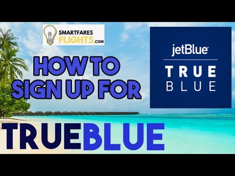 How to Create JetBlue TrueBlue Account for Free I Earn points on ...