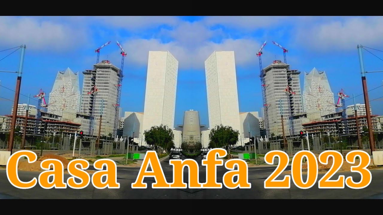 casa Anfa 2023 كازا أنفا - YouTube