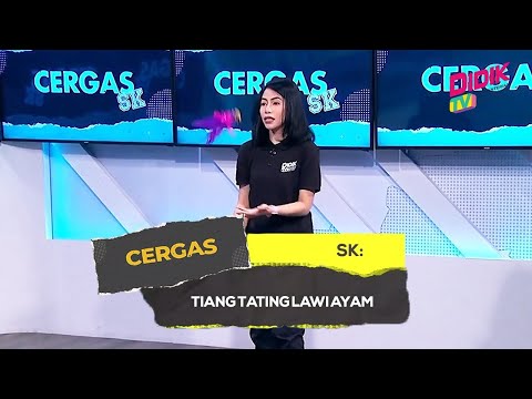 Cergas (2022) | SK: Tiang Tating Lawi Ayam | Kelas.Live