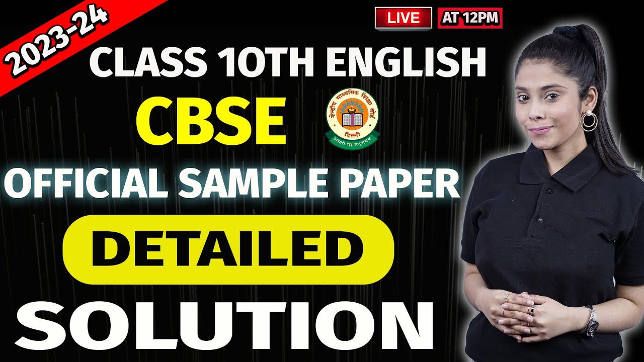 CBSE official Sample paper Class 10 English | Sample Paper detailed ...
