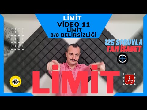 LİMİT 11 (Köklü 0/0 Belirsizliği) TAM 125 SORU PDF AÇIKLAMALARDA