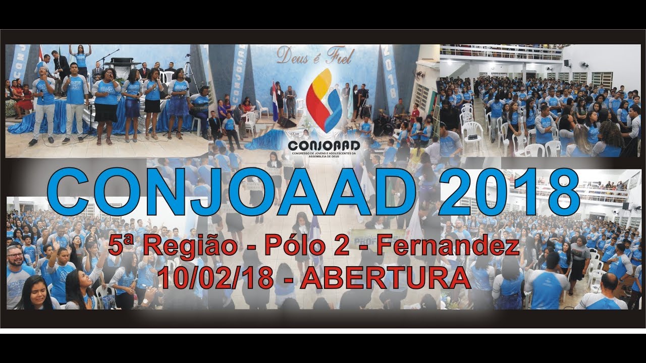 CONJOAAD 2018 - 5ª Região/ Fernandez - Culto de Abertura - YouTube