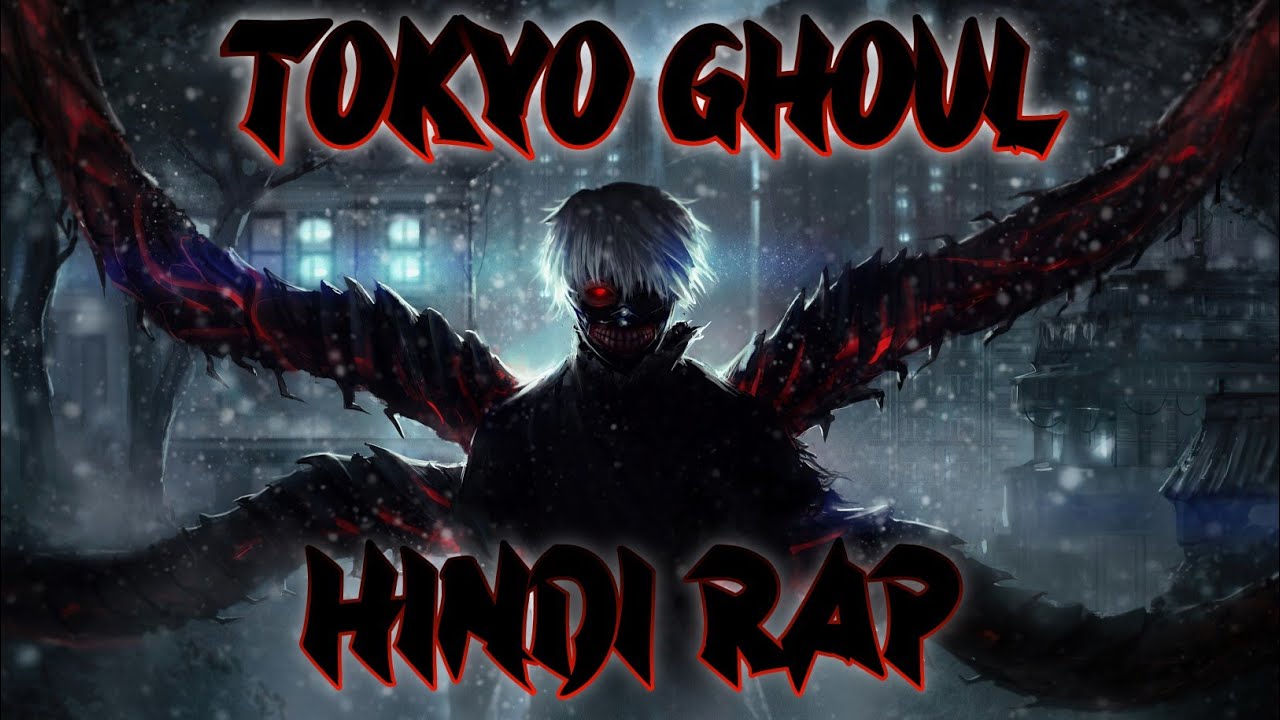 Tokyo Ghoul Rap hindi||Solo Explainer Senpai|| Rap | @Solo_explainer ...