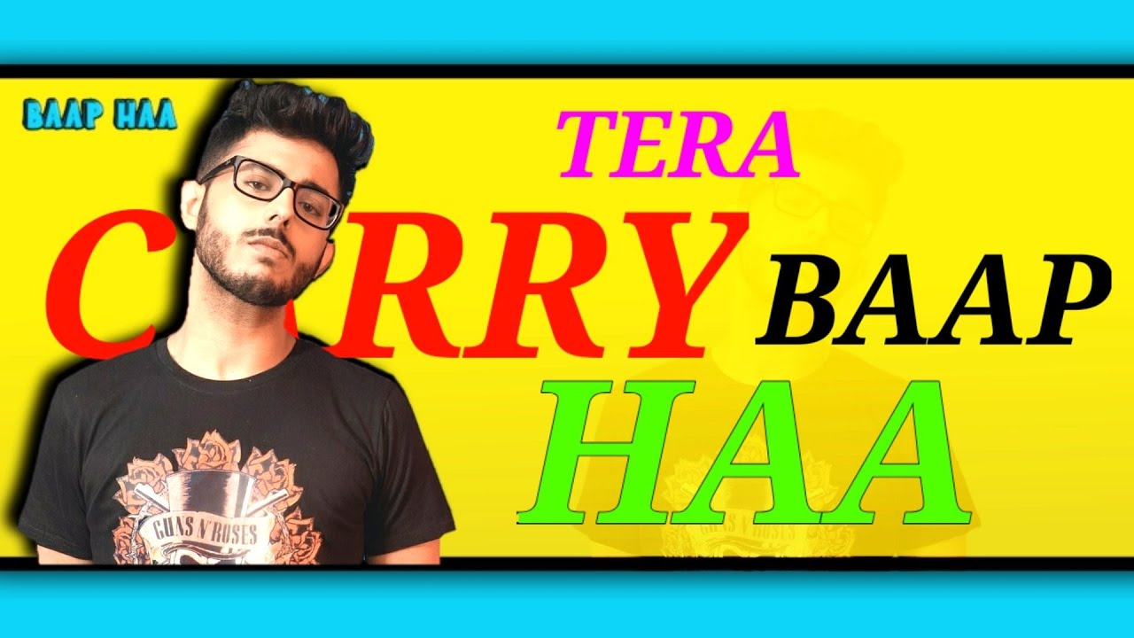 Carryminati Diss Track | Carry Tera Baap Haa - YouTube