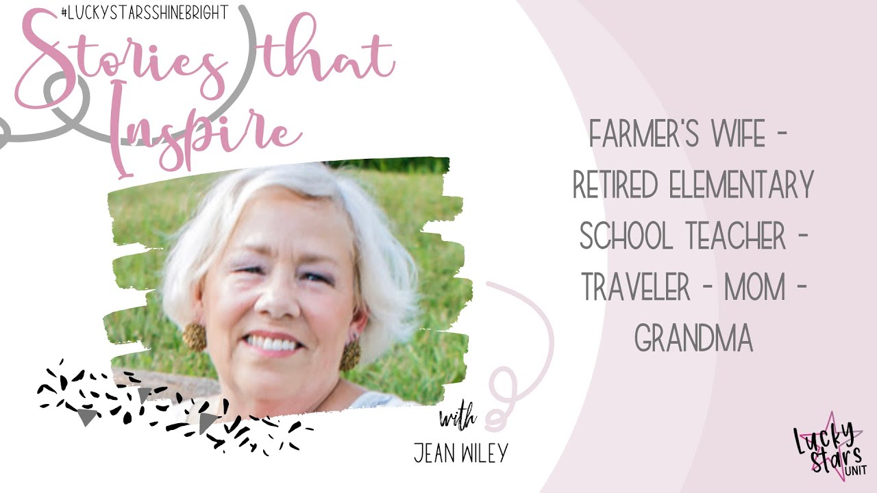 Stories That Inspire: Jean Wiley - YouTube