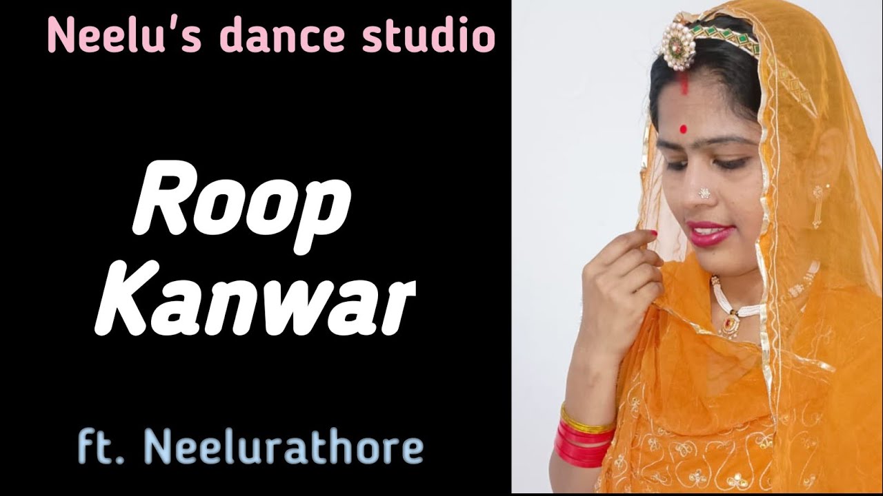 Roop kanwar // New rajsthani dance 2023// ft. neelurathore // pooja ramawat//mona rathore - YouTube