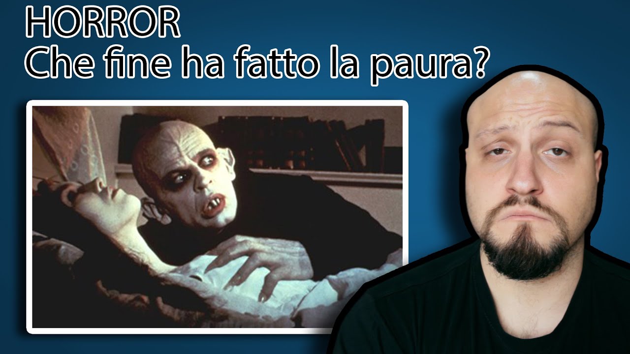 HORROR: CHE FINE HA FATTO LA PAURA? - YouTube