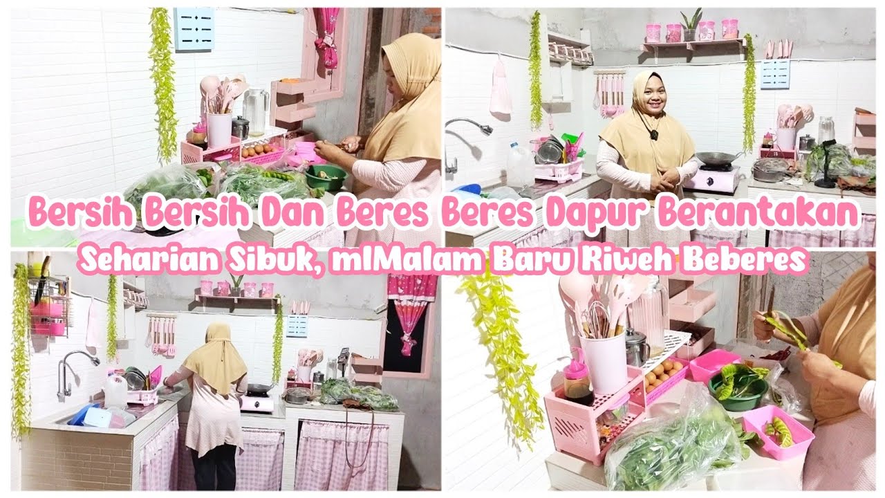 BERSIH BERSIH DAN BERES BERES DAPUR BERANTAKAN || KEGIATAN MALAM HARI ...