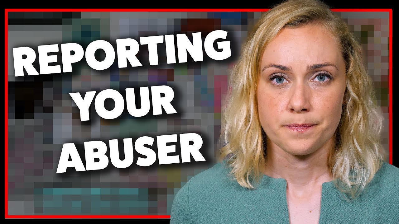 Do I Have To Report My Abuser YouTube do-i-have-to-report-my-abuser-youtube