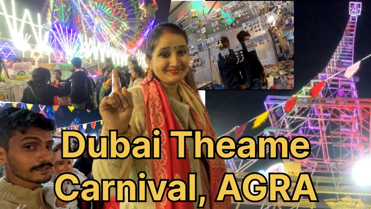 AGRA DUBAI THEAME CARNIVAL | AGRA MELA | DUBAI MELA - YouTube