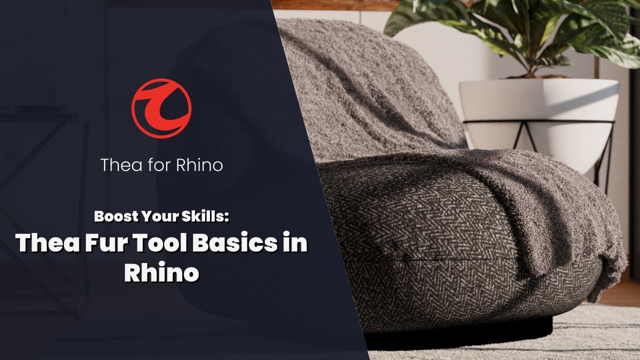 Boost your skills - Thea Fur tool basics in Rhino - YouTube