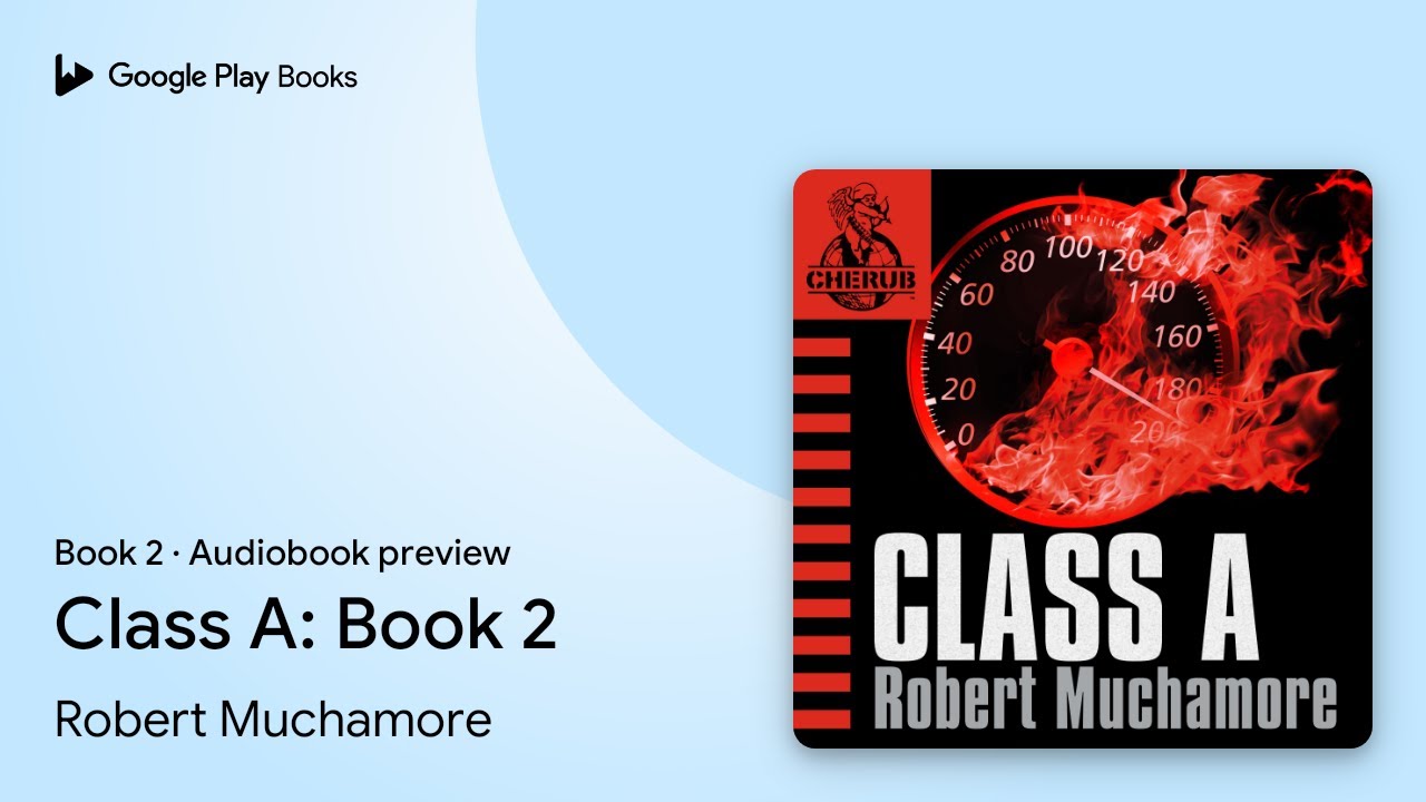 Class A: Book 2 Book 2 by Robert Muchamore · Audiobook preview - YouTube
