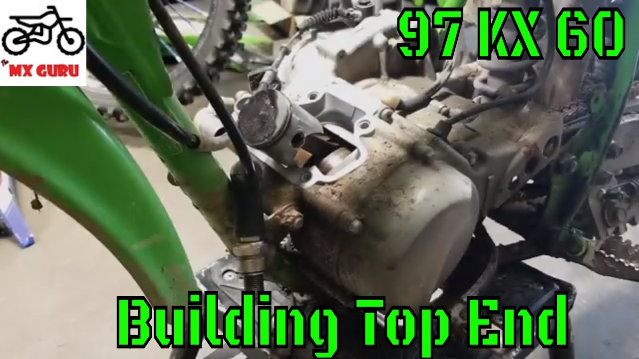 Building The Top End - Kawasaki KX 60 1997 - YouTube