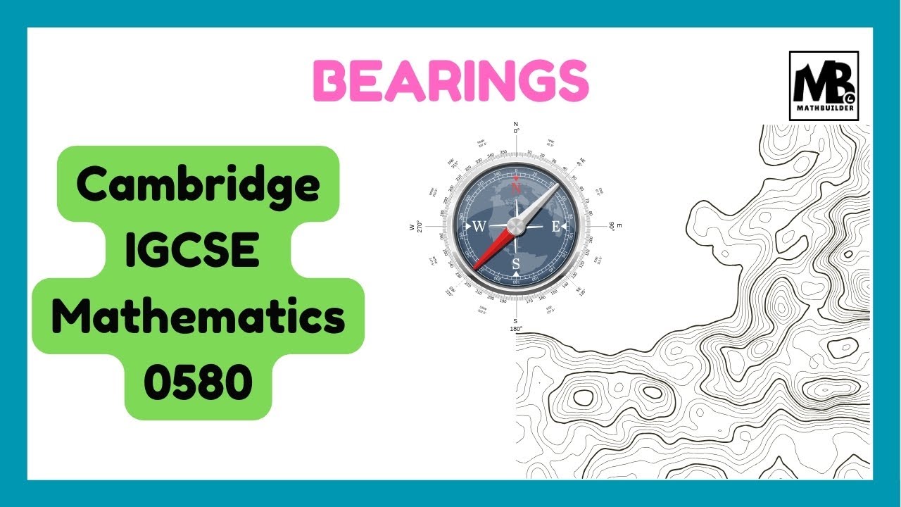 Bearings Made Easy! | IGCSE, GCSE, IB Math Explained with 4 Exam-Style ...