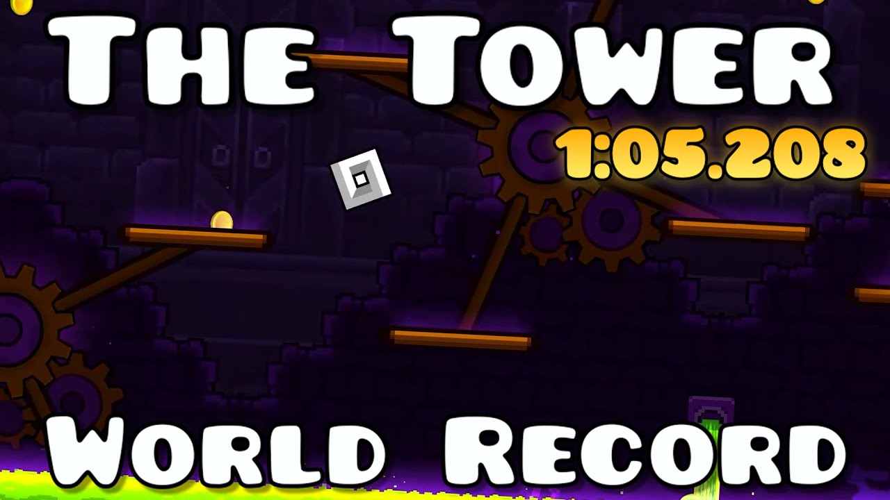 [Former WR] The Tower Level 1 in 1:05.208 (Geometry Dash 2.2) - YouTube