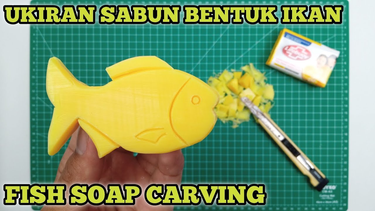 Ukiran Sabun | Cara Membuat Patung Ikan Dari Sabun | Kerajinan Dari ...