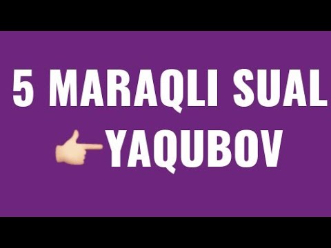 ABİTURİYENT, MİQ-RİYAZİYYAT, YAQUBOV.