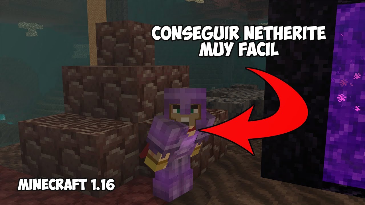 COMO CONSEGUIR NETHERITE DE MANERA MUY FACIL EN MINECRAFT 1.16 ...