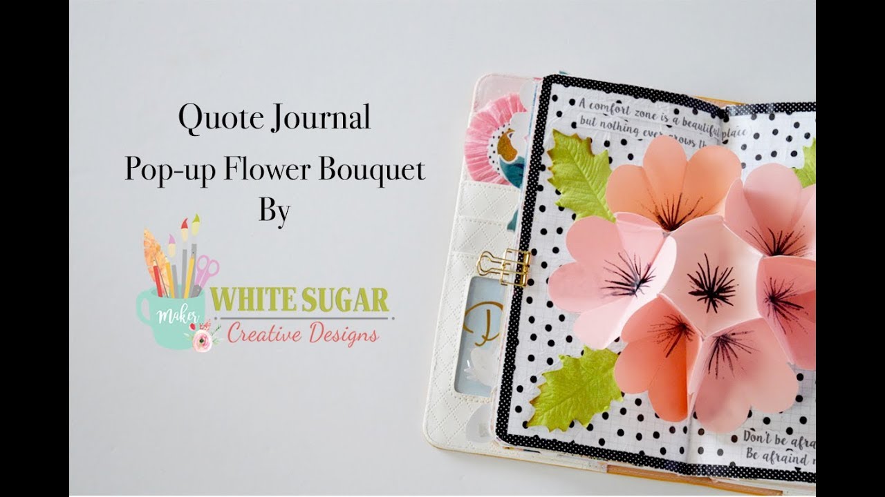 Quote Journal - Pop-Up Floral - YouTube