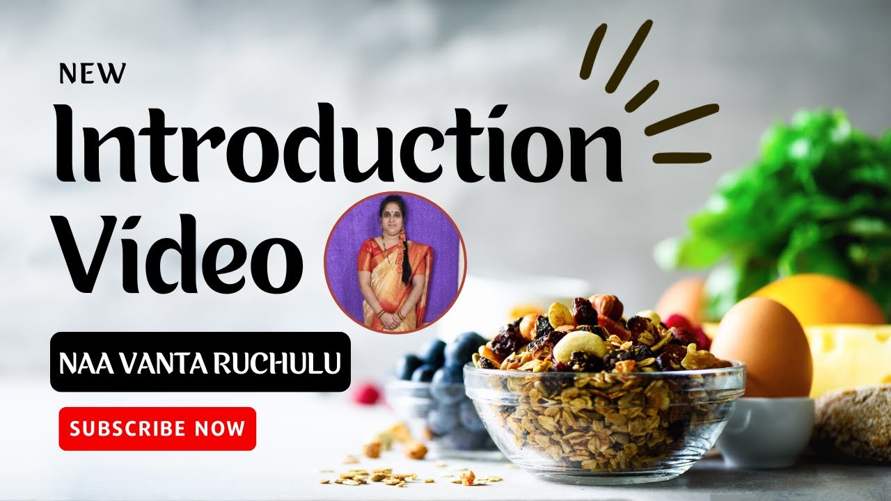 New Beginnings: Introducing Naa Vanta Ruchulu in Telugu || Channel ...