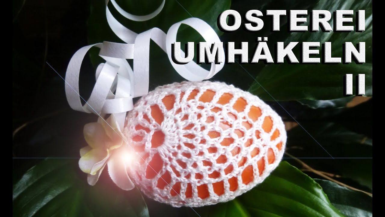 U Ei Umhakeln Anleitung Kostenlos