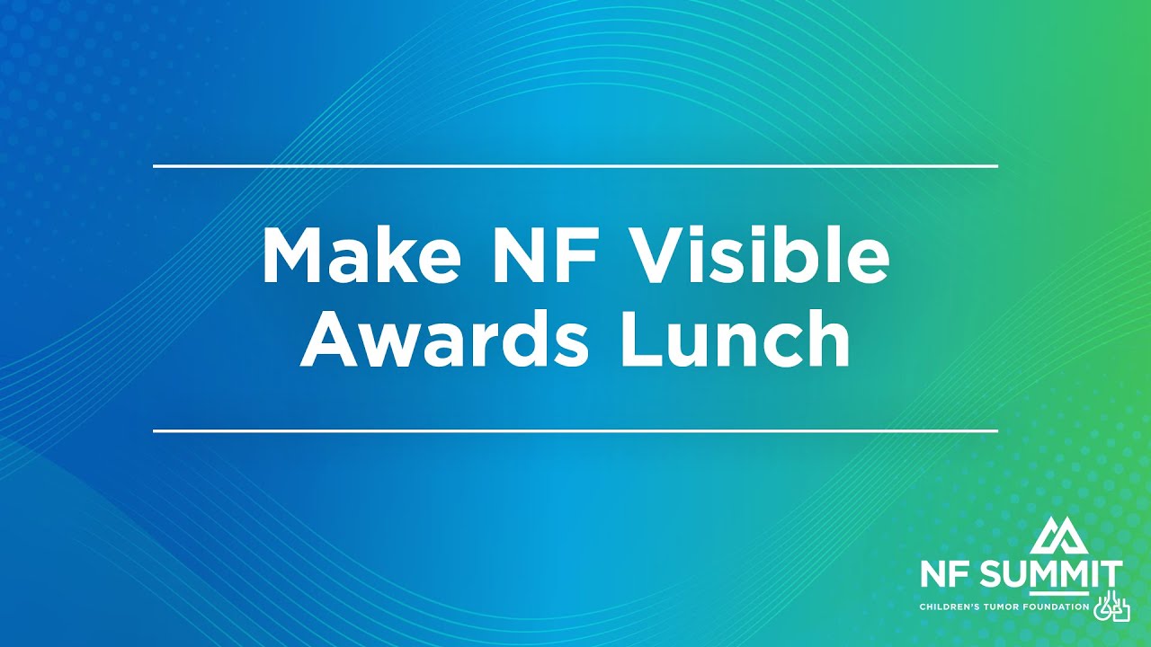 NF Summit 2024: Make NF Visible Awards Lunch - YouTube
