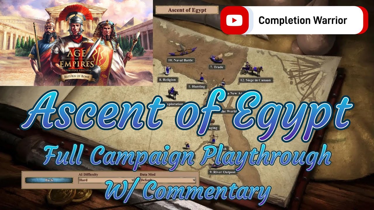 Ascent of Egypt Campaign - With Commentary / Age of Empires II ...