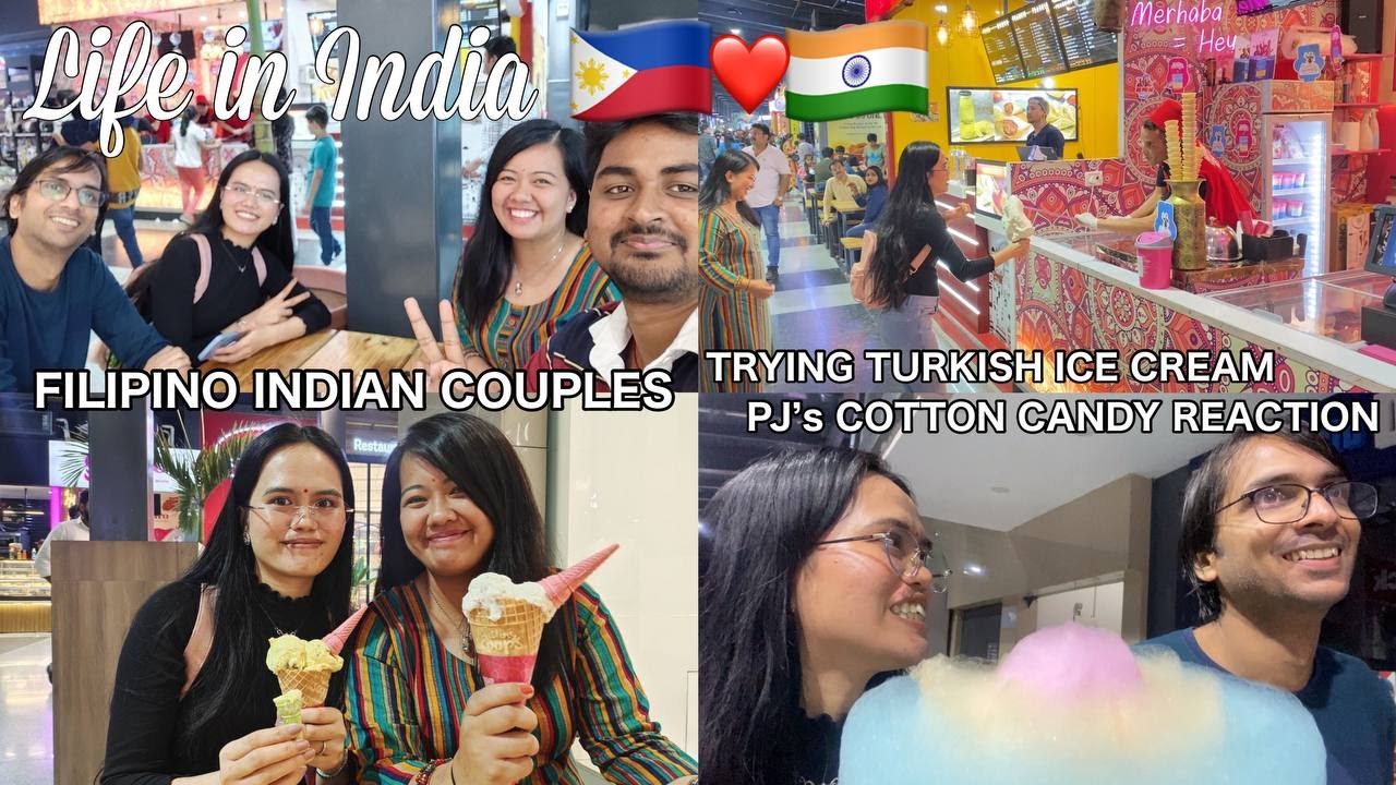 🇮🇳🇵🇭 Meeting a Filipino Indian Couple in India! Trying Turkish Ice ...