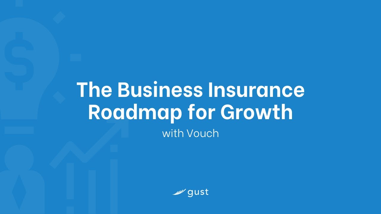 The Business Insurance Roadmap for Growth with Vouch - YouTube