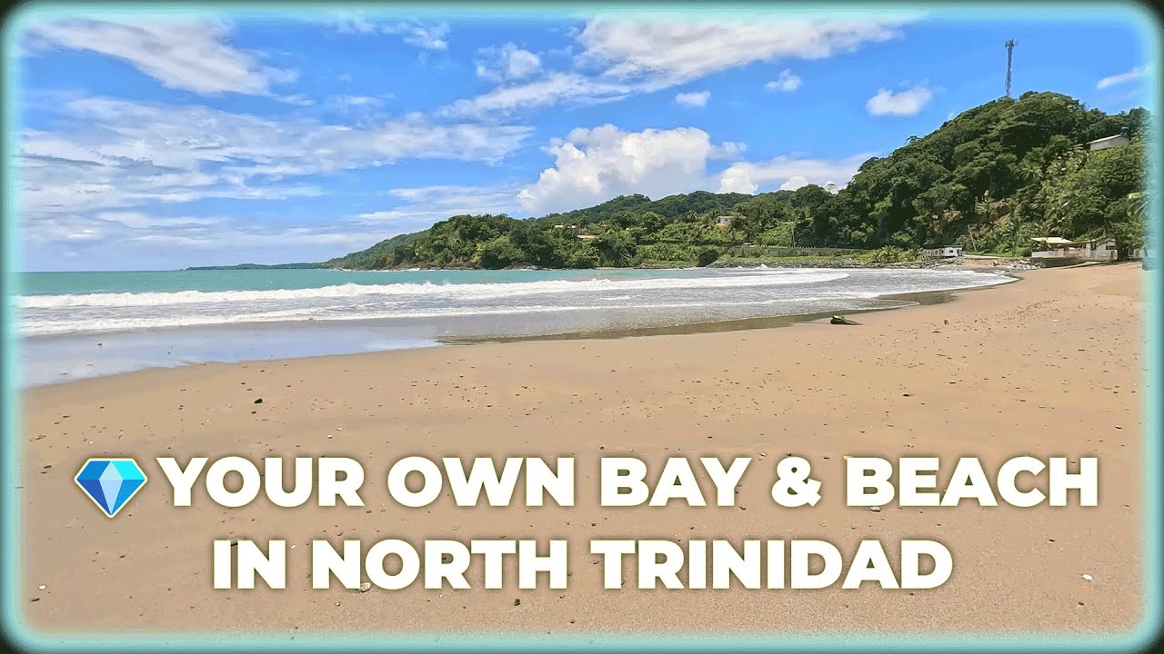 👉North Trinidad: Your Own Beach 4K🌊 & Bay - YouTube