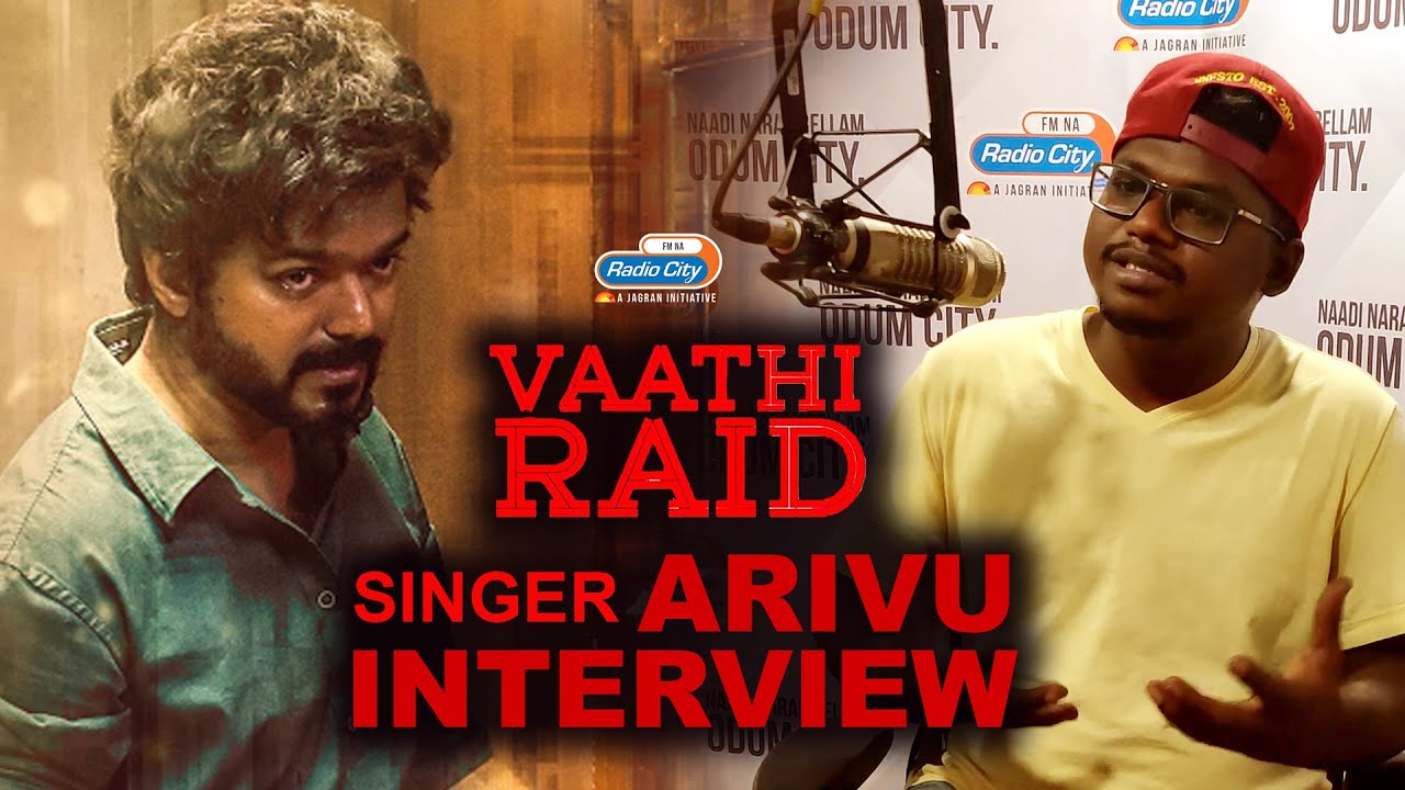Singer Arivu on Vaathi Raid | Master Special | Anirudh | Radio City ...