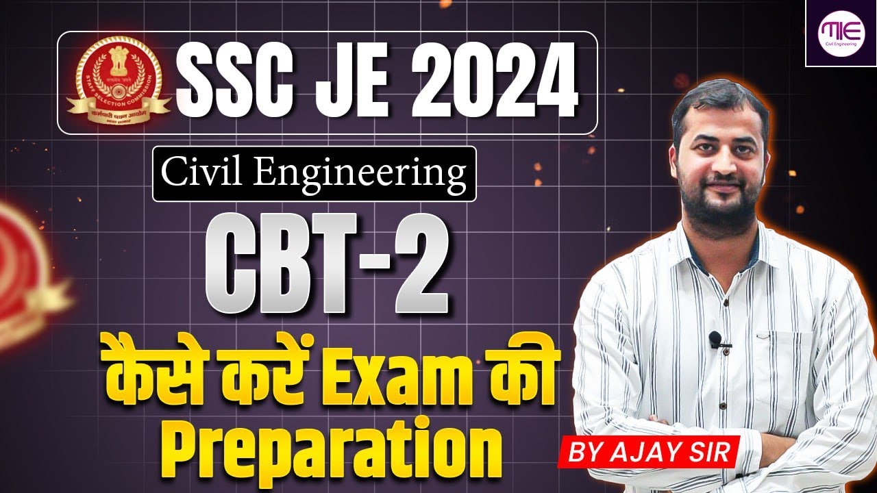 SSC JE 2024 Mains | Civil Engineering CBT-2 Preparation | कैसे करे Exam ...