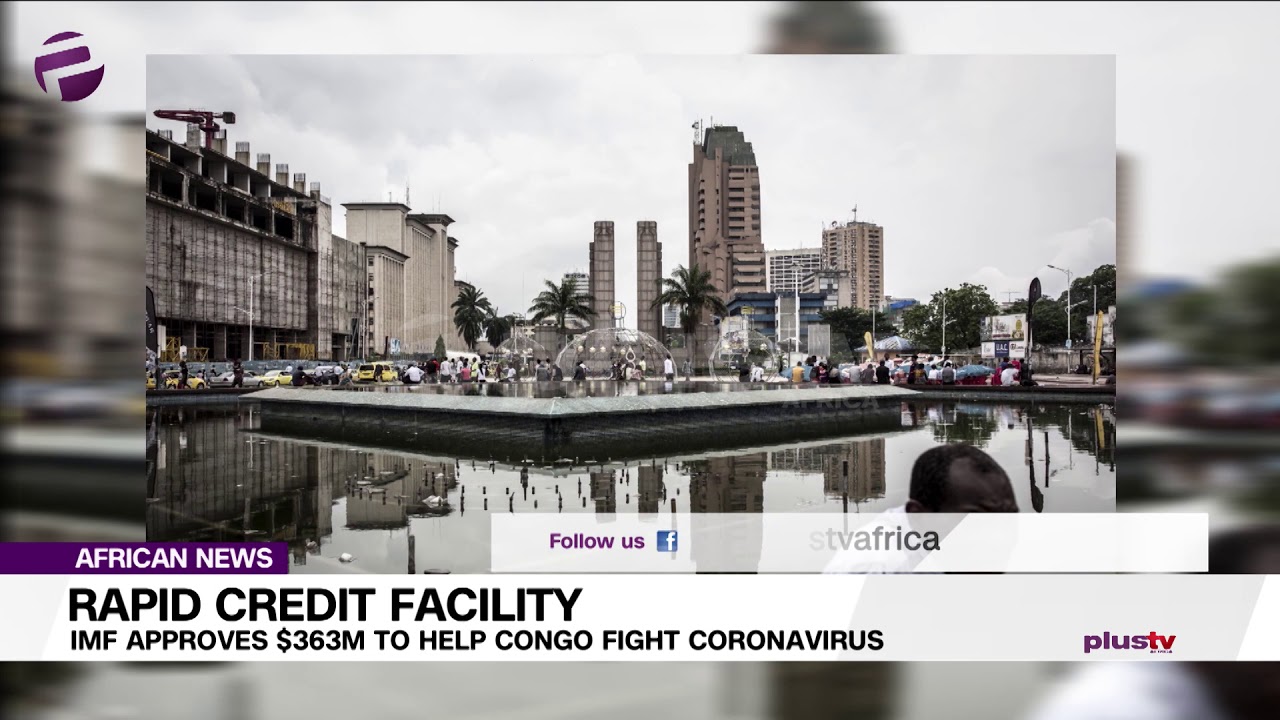 Rapid Credit Facility: IMF Approves $363M To Help Congo Fight ...