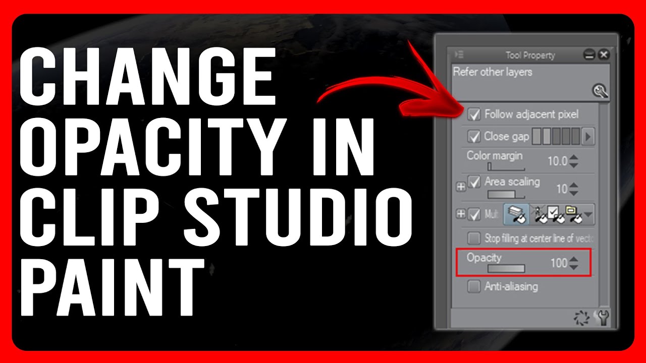 How To Change Opacity In Clip Studio Paint (How To Configure/Adjust ...