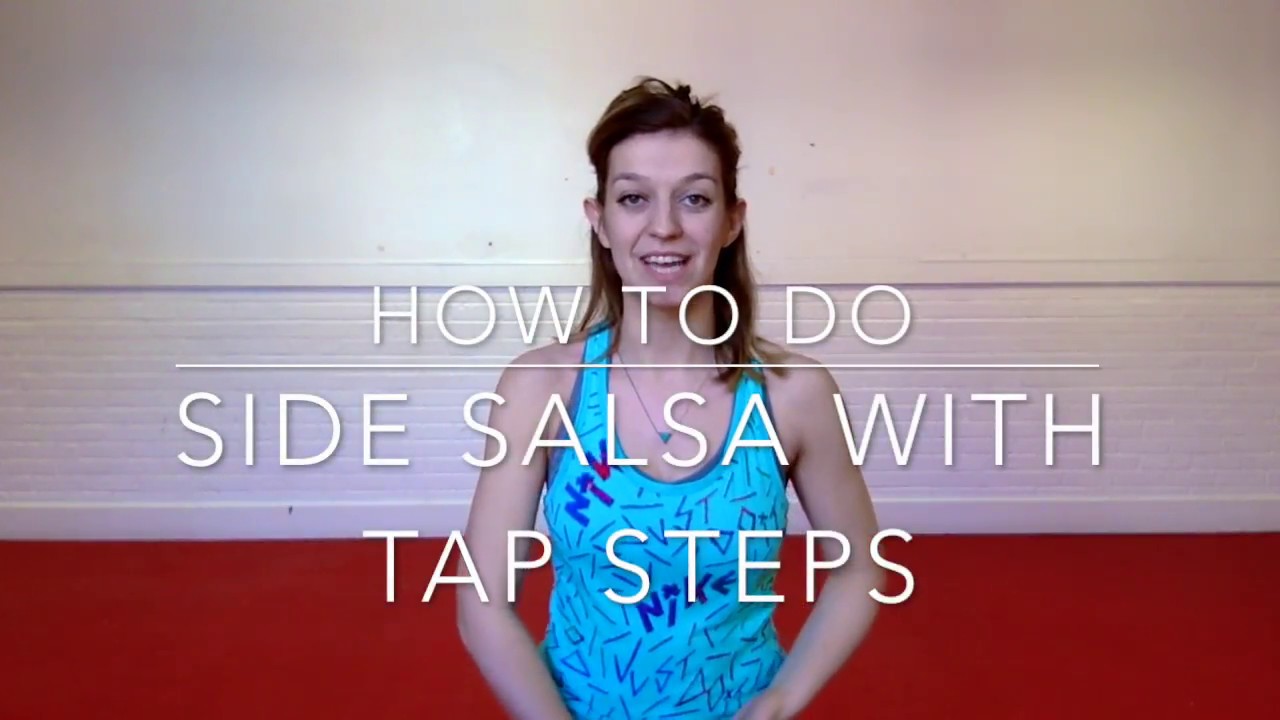 How To Do Side Salsa With Tap Steps In Zumba - YouTube