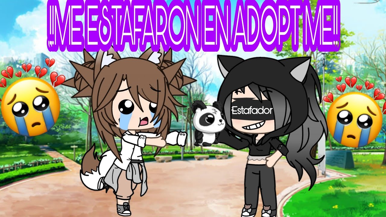 !!ME ESTAFARON EN ADOPT ME!! Ftluluisada1234 /sofi UwU chan - YouTube