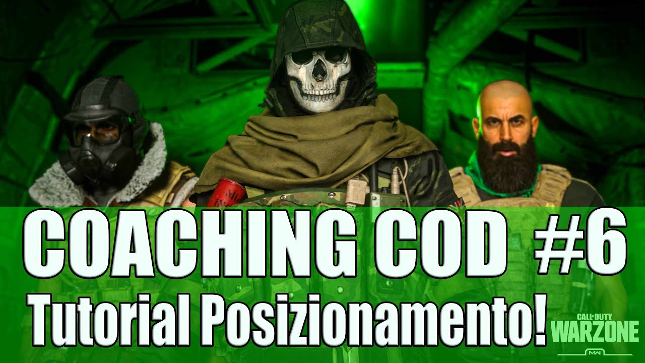 * COACHING COD #6 * TUTORIAL POSIZIONAMENTO 1/3 - YouTube