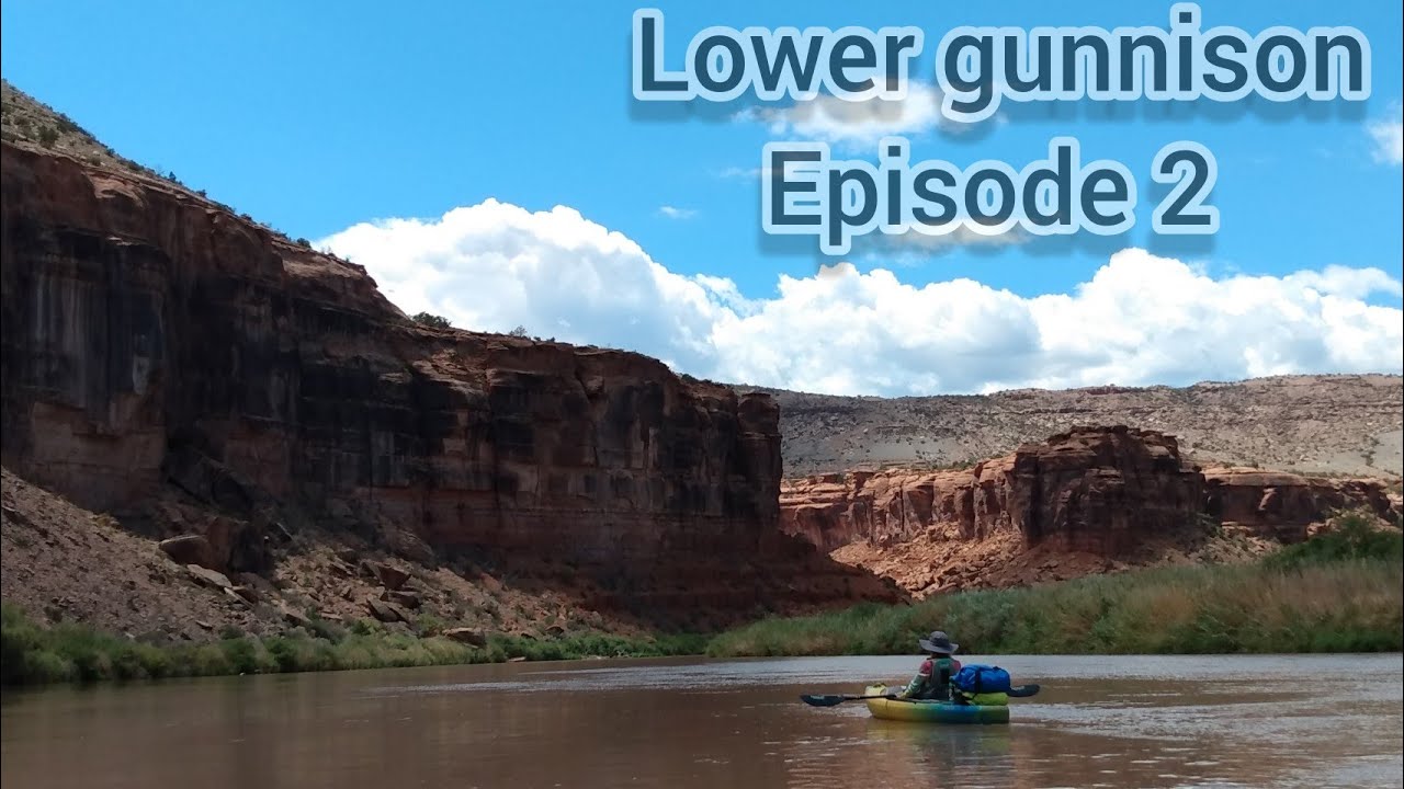 kayaking the lower Gunnison river! (episode 2) - YouTube