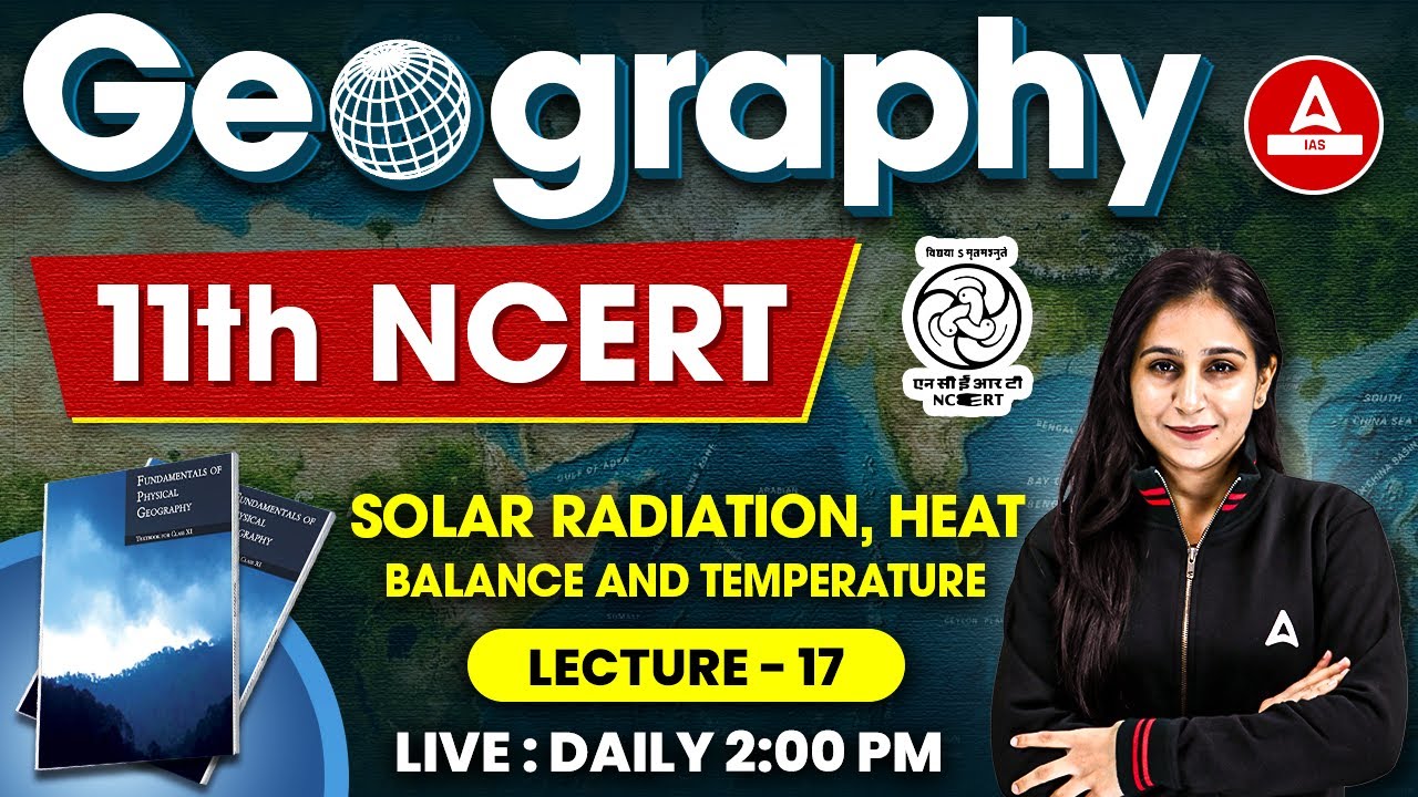 Solar Radiation, Heat Balance and Temperature | Class 11 Geography ...