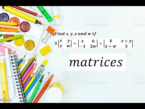 Find x,y,z and w MATRICES -finding unknown values - YouTube