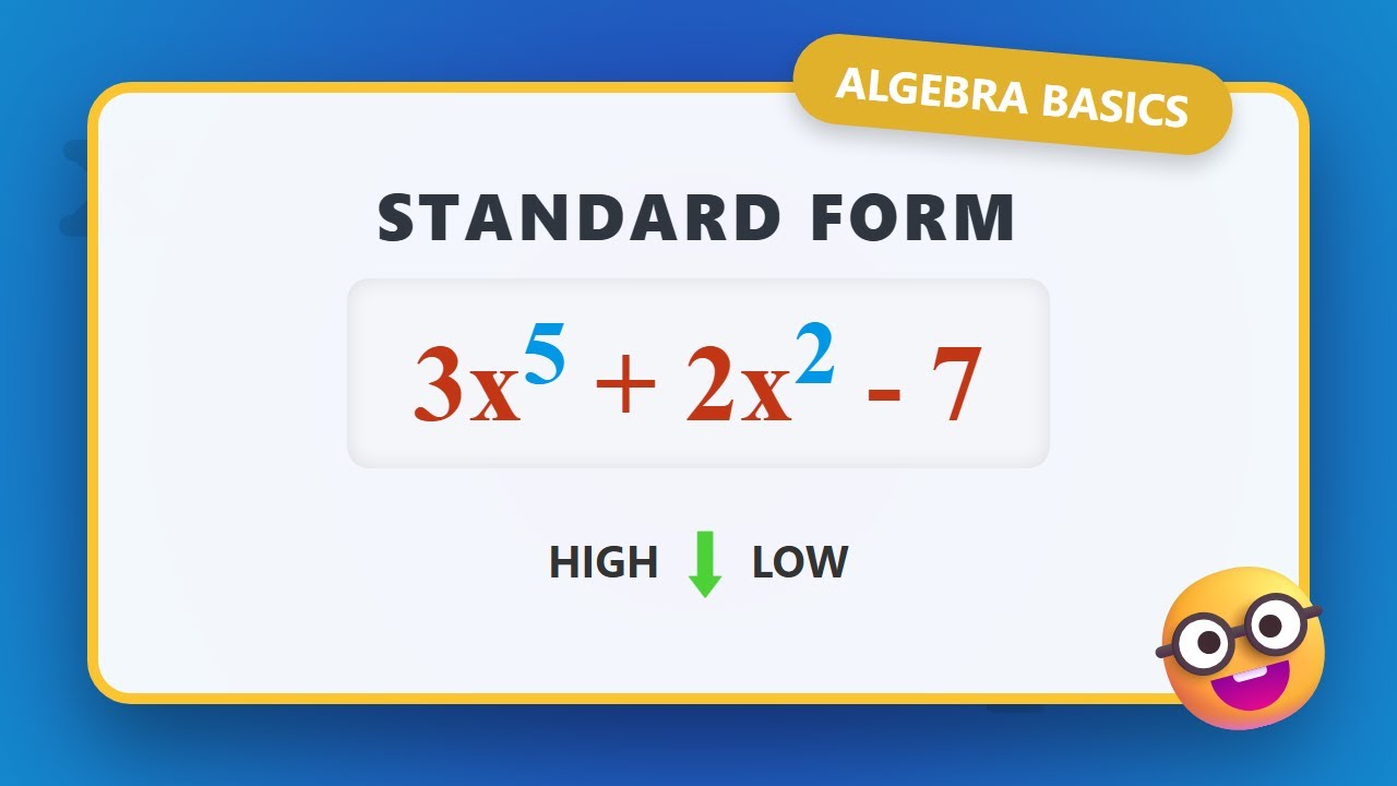 Standard Form of Polynomials: Arranging in Descending Order | Algebra ...