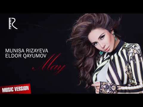 Munisa Rizayeva va Eldor Qayumov -May