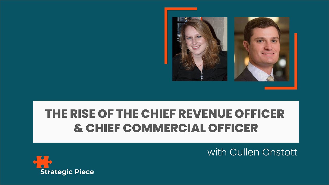 The Rise of The Chief Revenue Officer and Chief Commercial Officer ...