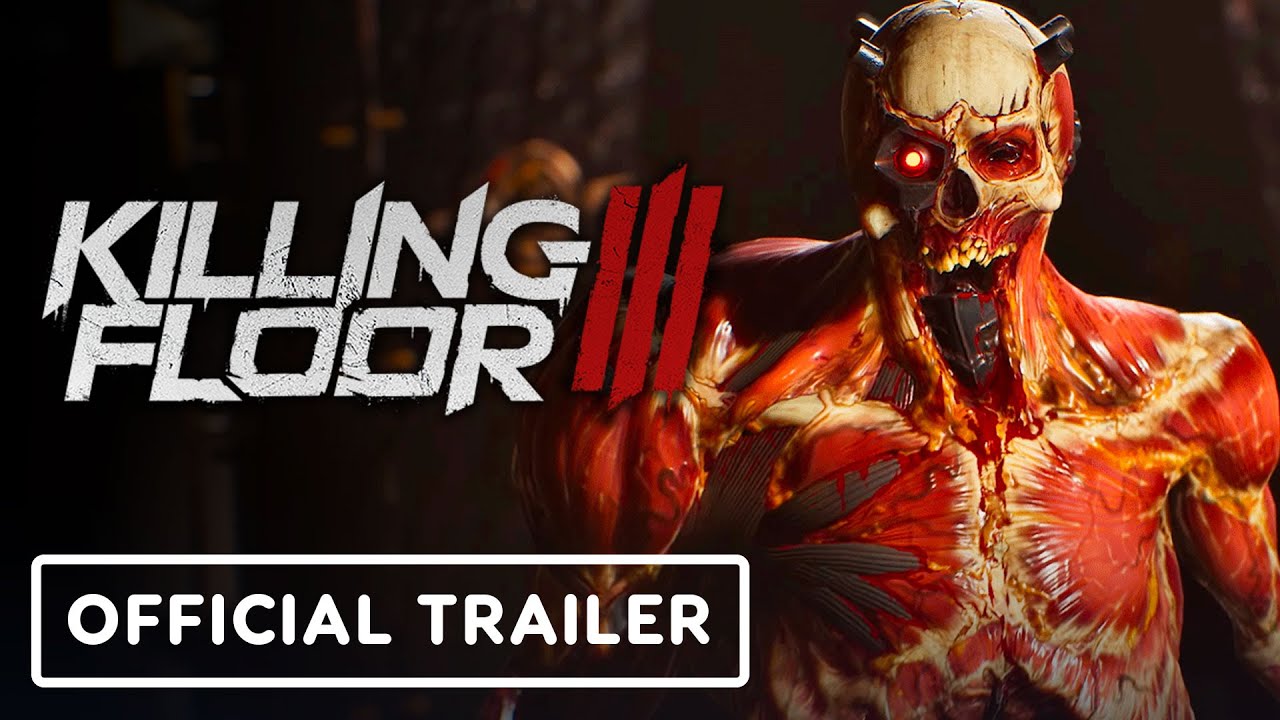 Killing Floor 3 - Official Gorefast Reveal Trailer - YouTube