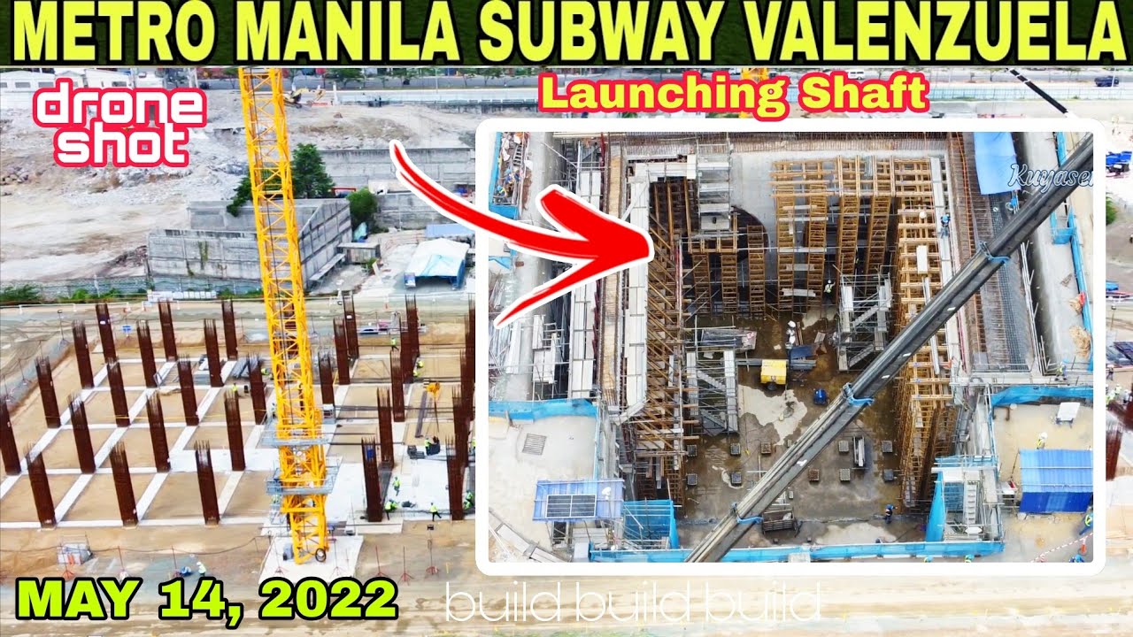 METRO MANILA SUBWAY UPDATE MAY 14, 2022 |VALENZUELA STATION | build ...