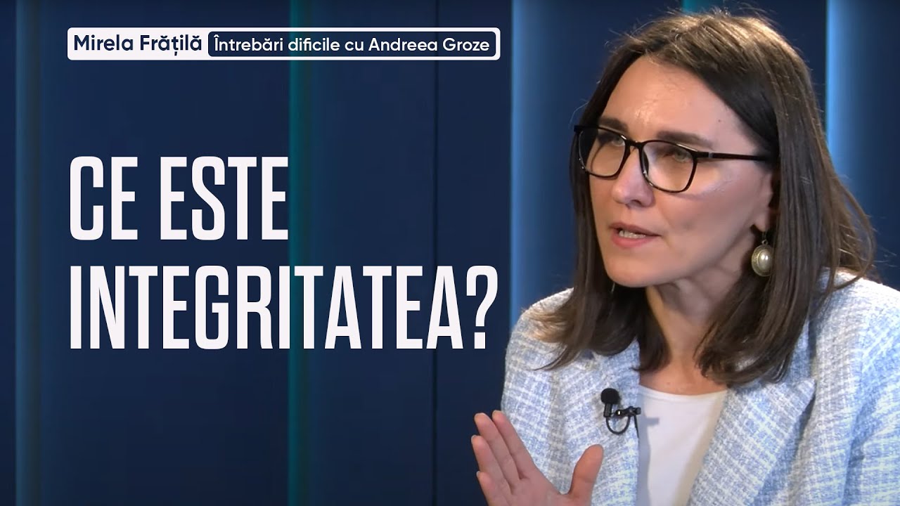 02 | Ce este integritatea și care este rolul ei? | Întrebări dificile ...