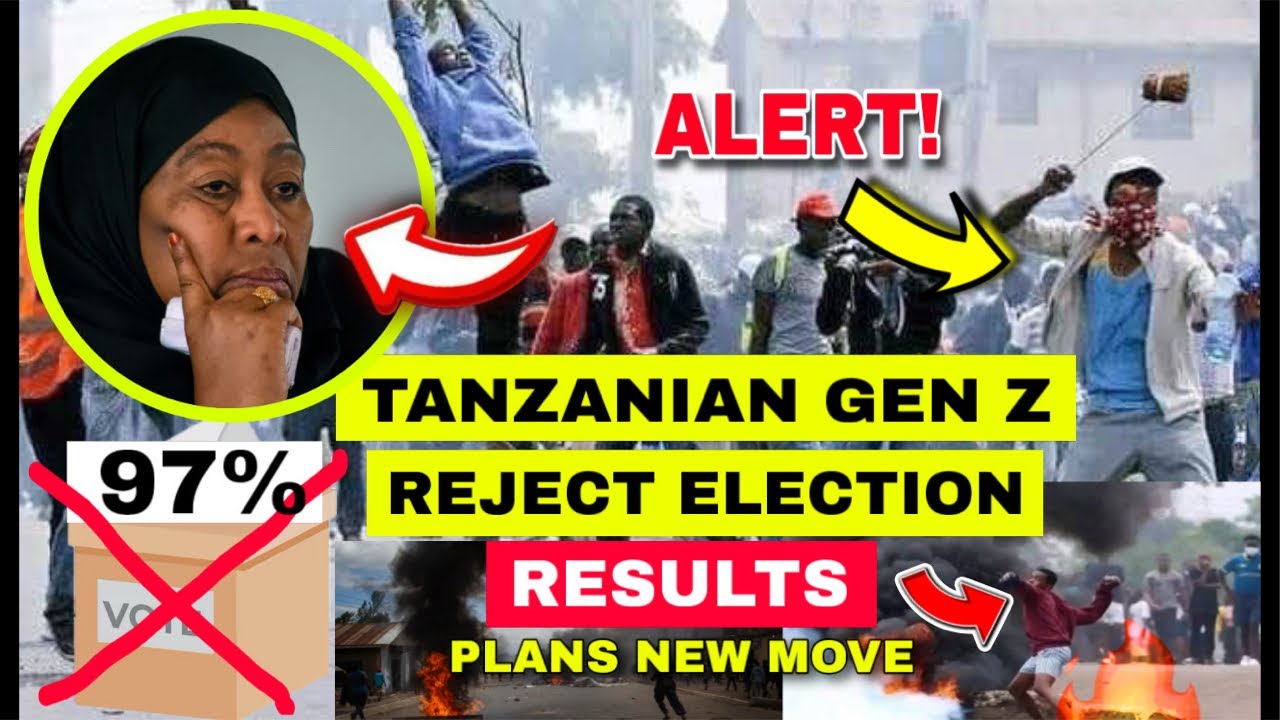 TANZANIA 🇹🇿 GEN Z REJECT ELECTION RESULTS: DECIDES NEW MOVE. - YouTube